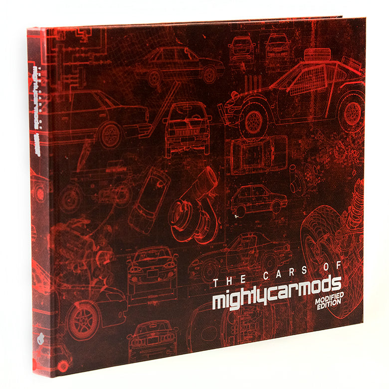The Cars of Mighty Car Mods [MODIFIED EDITION] - Hardcover Book