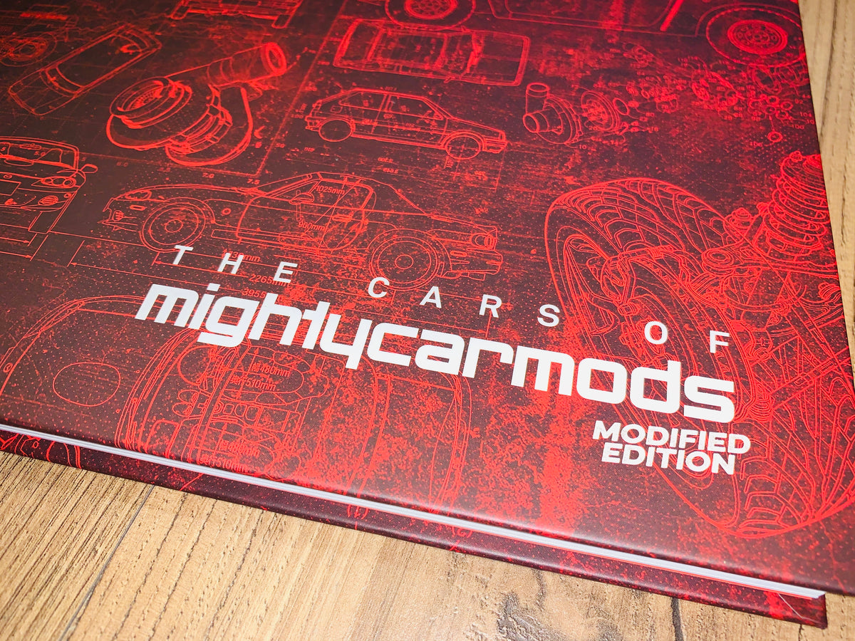 The Cars of Mighty Car Mods [MODIFIED EDITION] - Hardcover Book