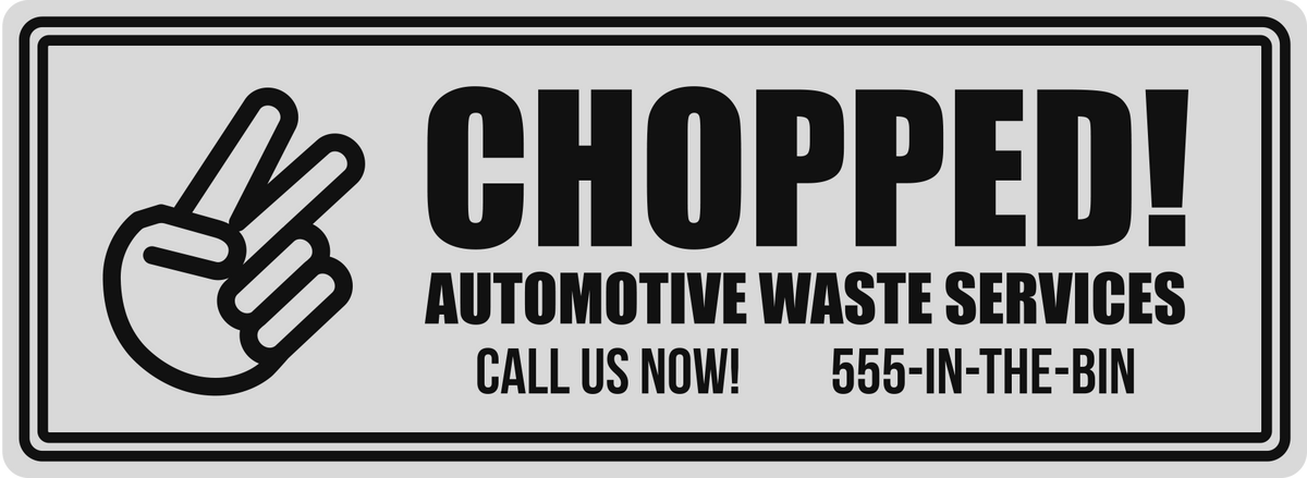 Chopped Waste Services Sticker – Mighty Car Mods