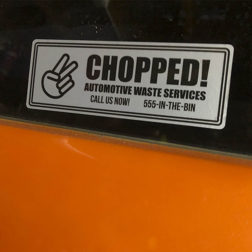 Chopped Waste Services Sticker – Mighty Car Mods
